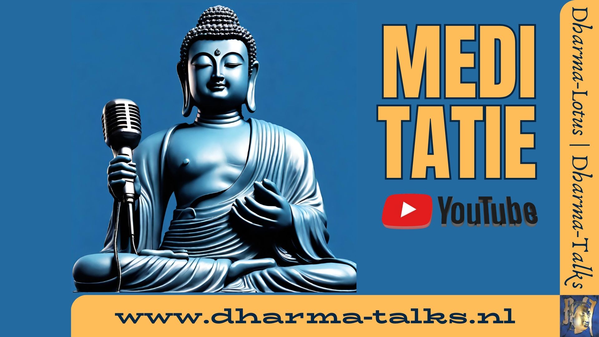 Dharma-Talks en Boeddhistische Filosofie | Dharma-Talks, uitleg vanuit een Boeddhistische visie ...