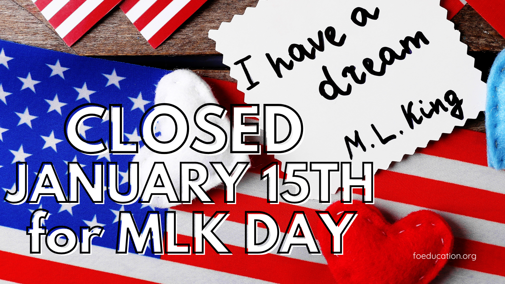 Monday, January 15th MLK Day